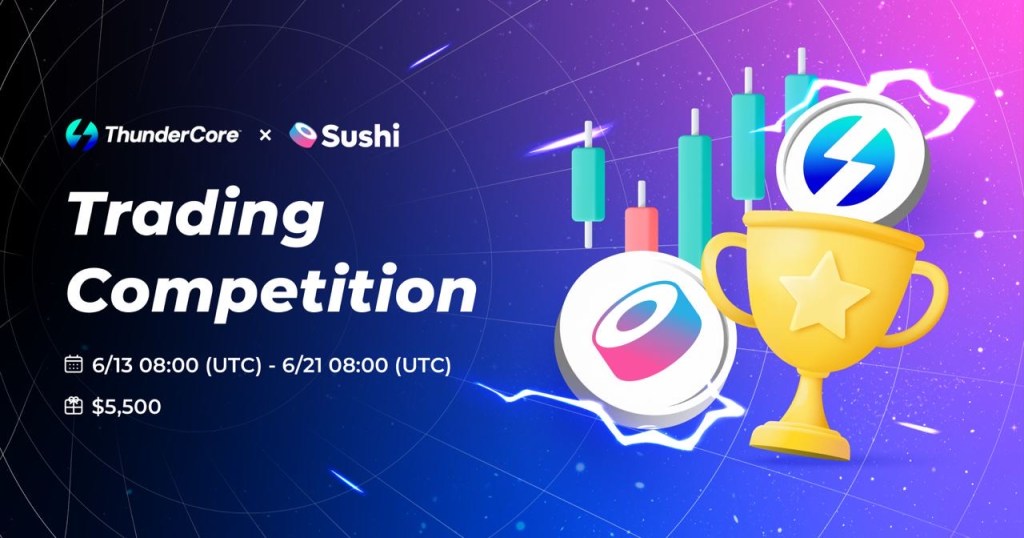 Trading Competition: ThunderCore x SushiSwap