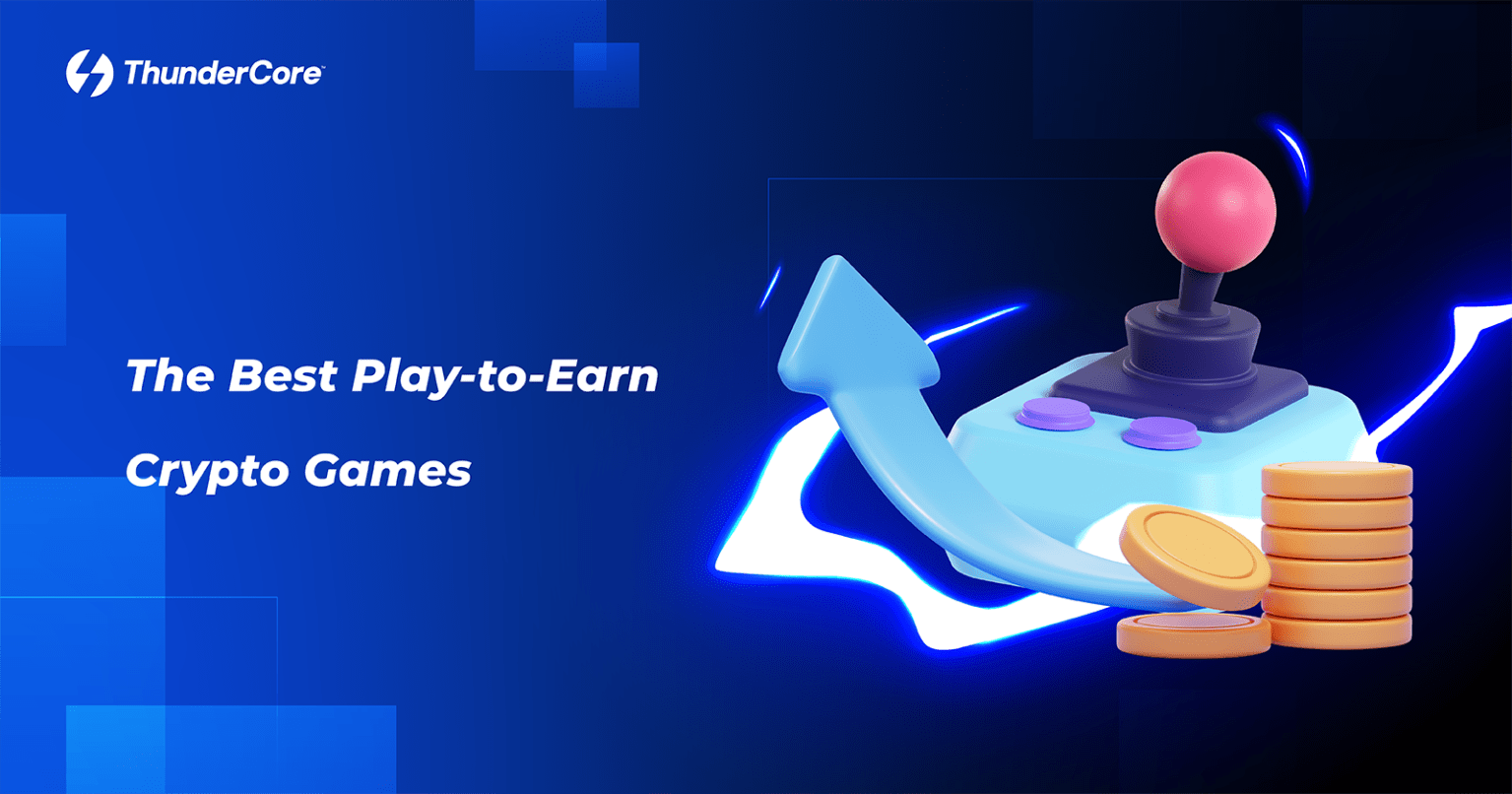 The Best Play to Earn Crypto Games