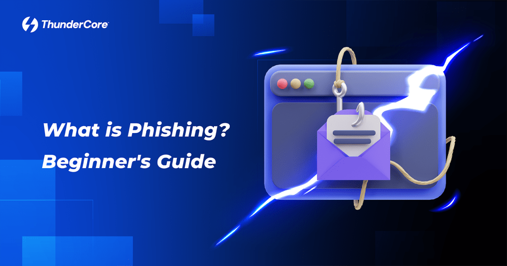 What is Phishing? | A Beginner’s Guide