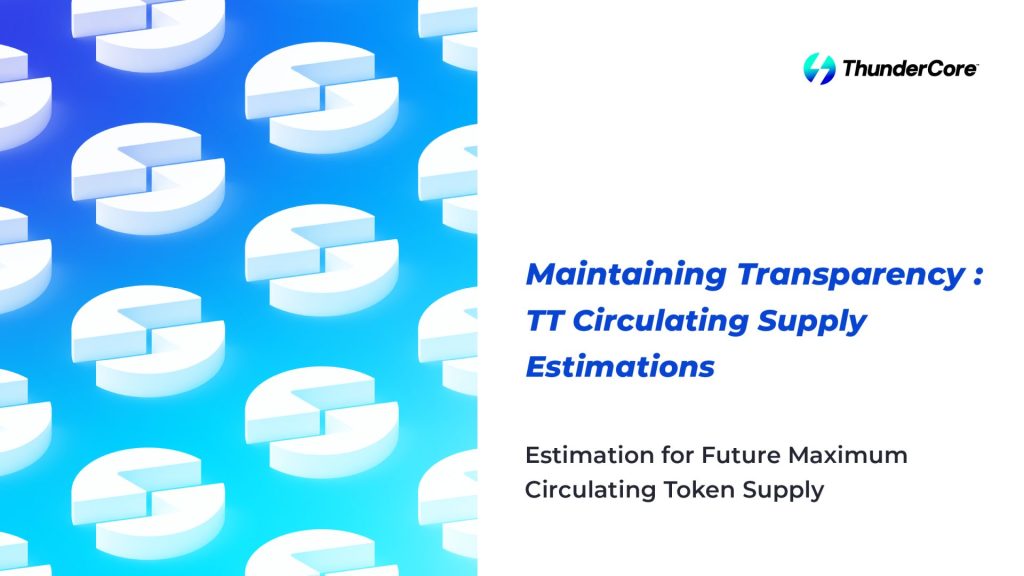 Maintaining Transparency: TT Circulating Supply Estimations ...